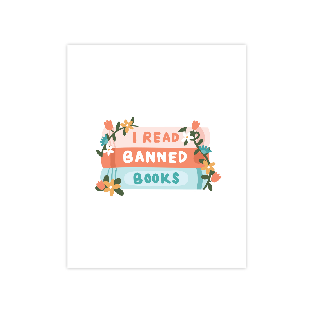 I Read Banned Books Print – Oh Happy Dani