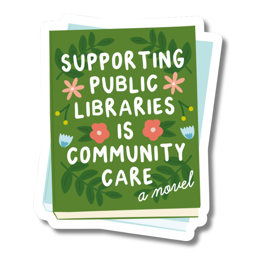 Support Public Libraries Sticker – Oh Happy Dani