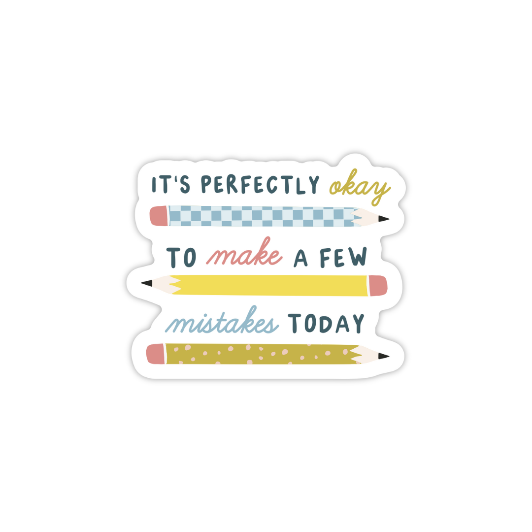 Make Mistakes Sticker – Oh Happy Dani