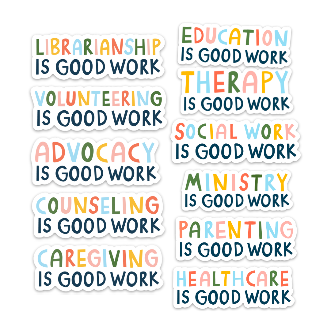 Life of Good Work Sticker – Oh Happy Dani