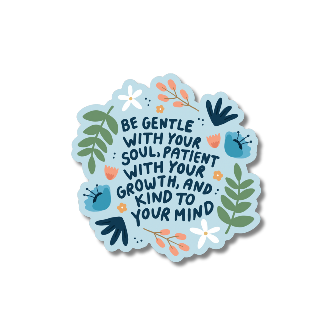 Be Gentle Sticker – Oh Happy Dani